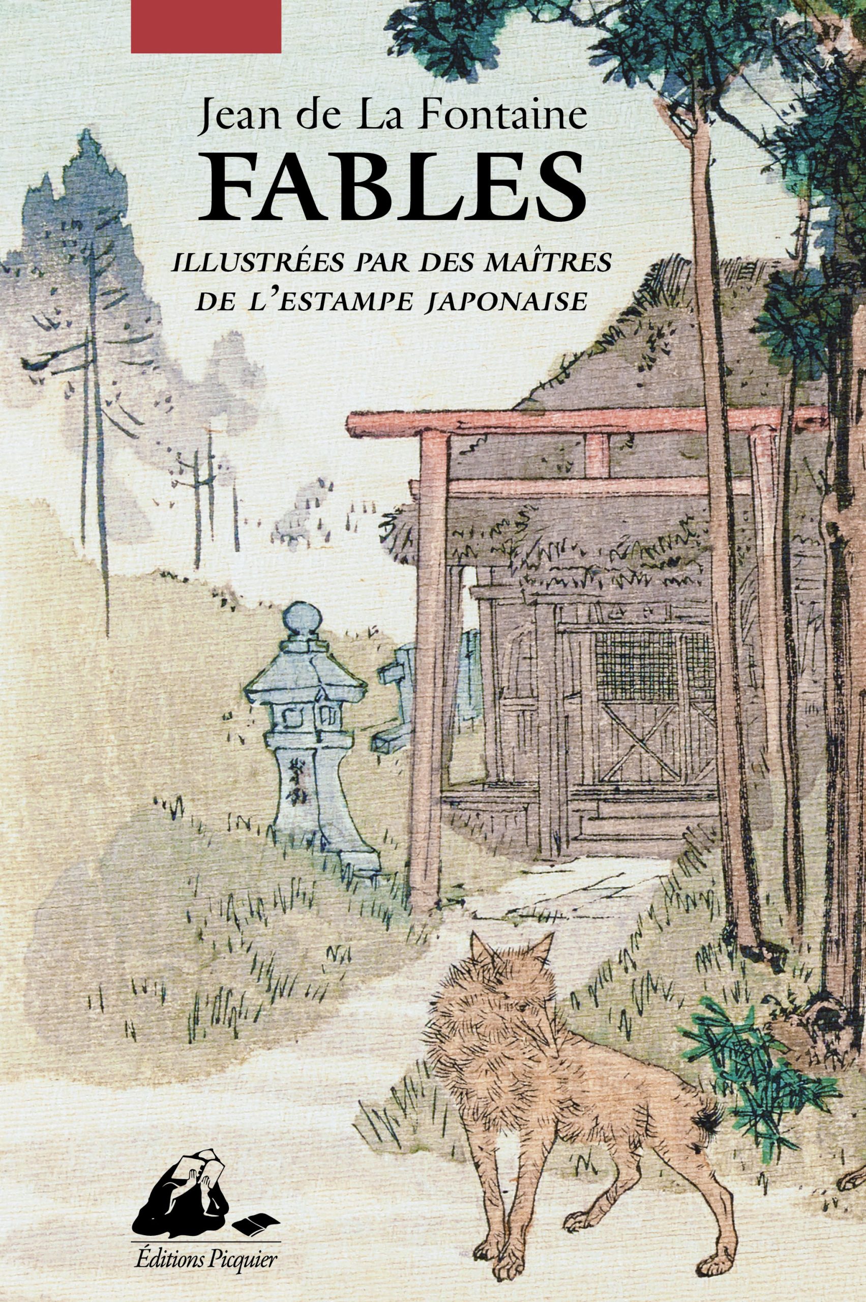 Fables - Editions Picquier Jean de la Fontaine