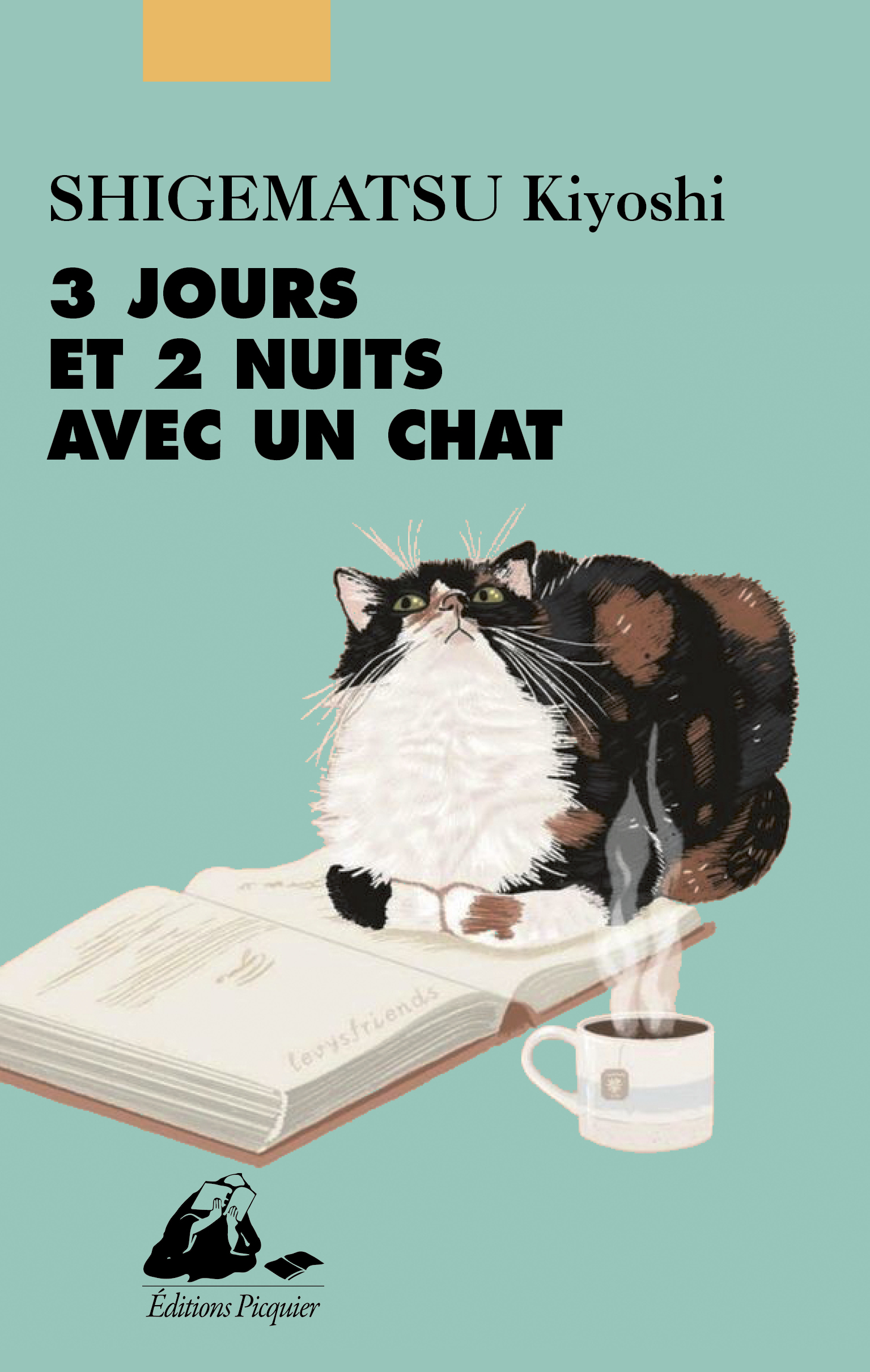 3 Jours Et 2 Nuits Avec Un Chat Editions Picquier